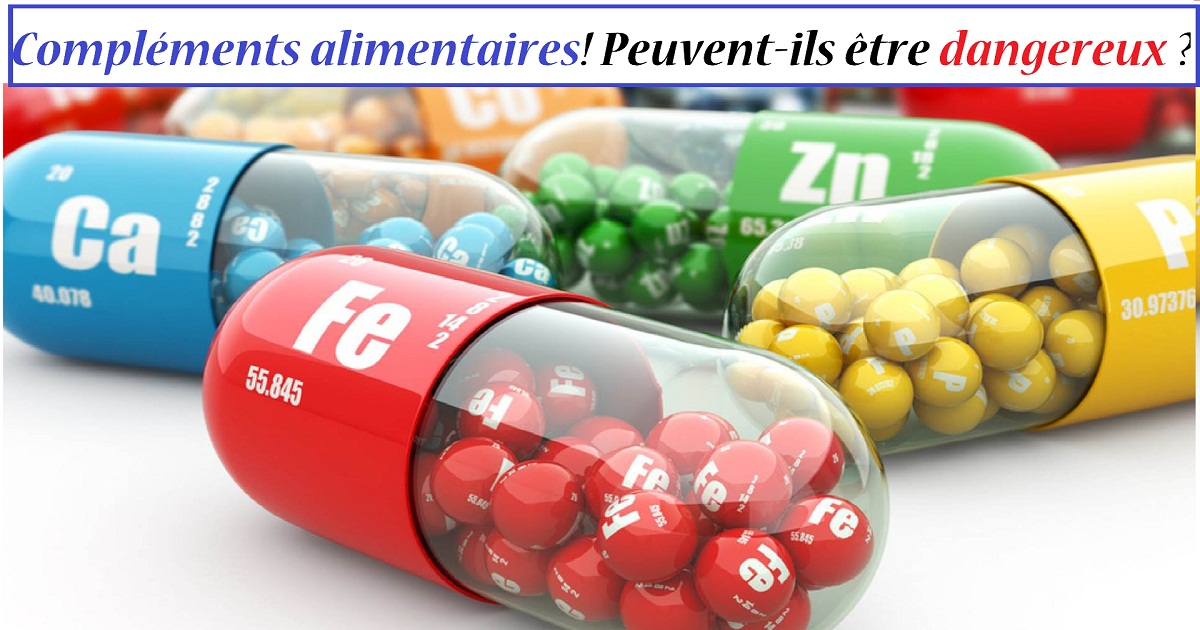 Compléments alimentaires! Peuvent-ils être dangereux ? ~ Sport et Santé