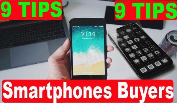 Smartphone Buying Tips|Things to remember before buying smartphone