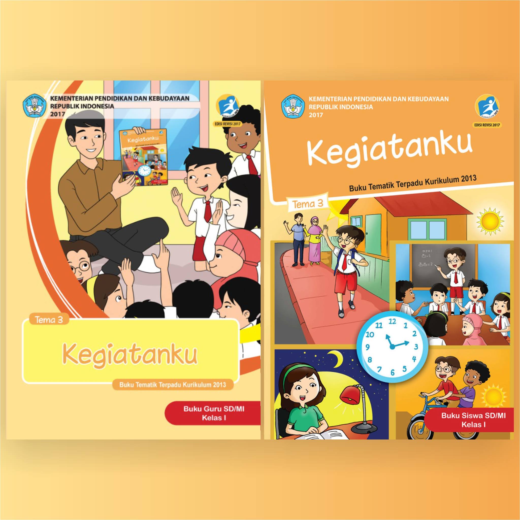 Buku Guru Dan Buku Siswa Sd Mi Kelas 1 Tema 3 Kegiatanku Kurikulum 2013