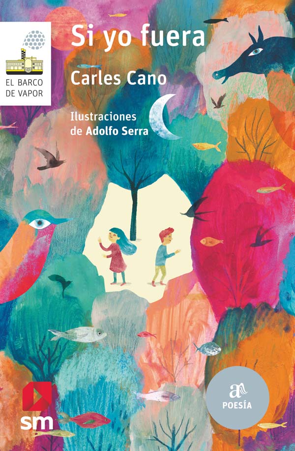 Poesia Infantil i Juvenil: Si yo fuera: llibre de poesia infantil de ...
