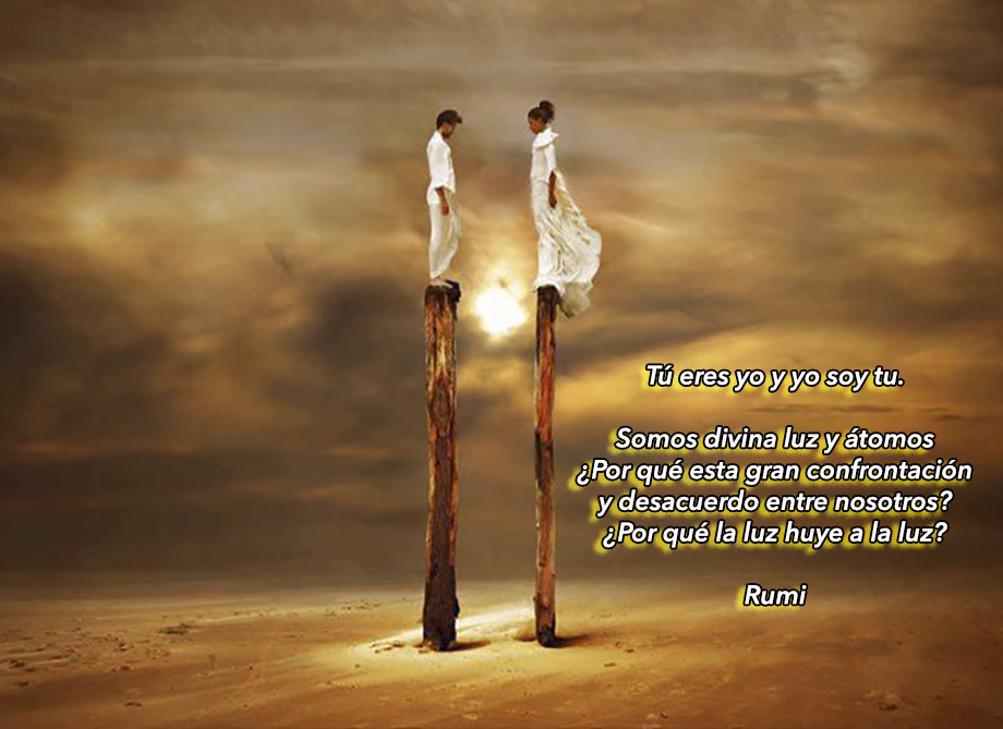 SOY LUZ EN EL CAMINO: TÚ ERES YO Y YO SOY TU