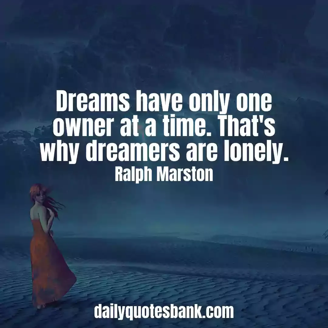 150 Dream Quotes That Will Motivate Your Life Right Now