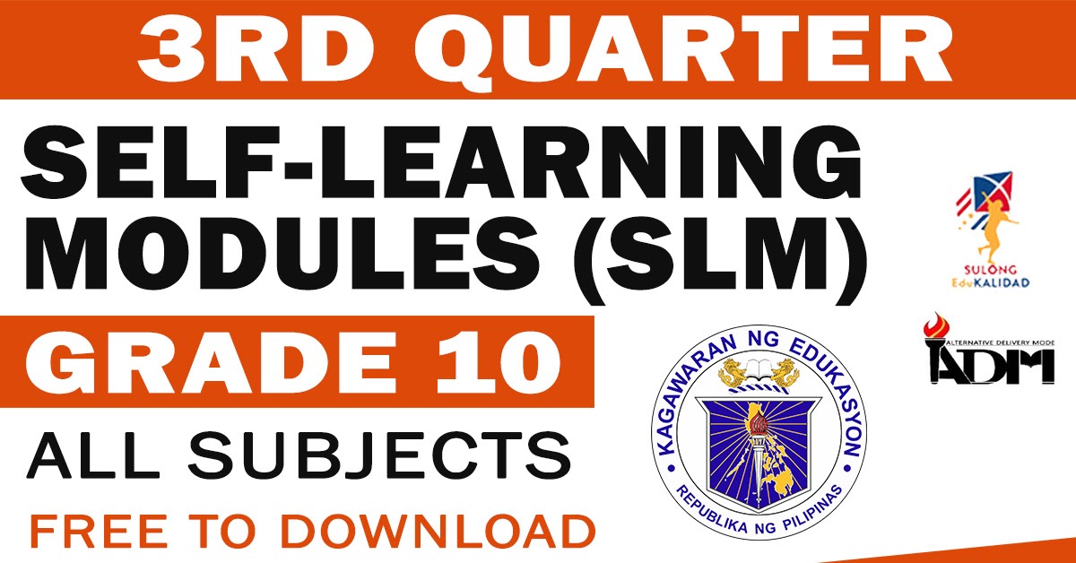GRADE 10 3rd Quarter MODULES SLM ADM DepEd Click grade-10-3rd-quarter-modules-slm-adm-deped-click