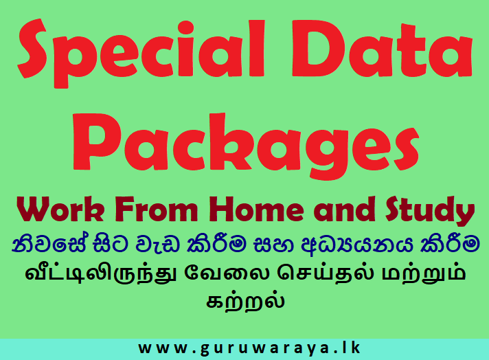 Special Data Packages : Work From Home and Study (Dialog, Mobitel ...