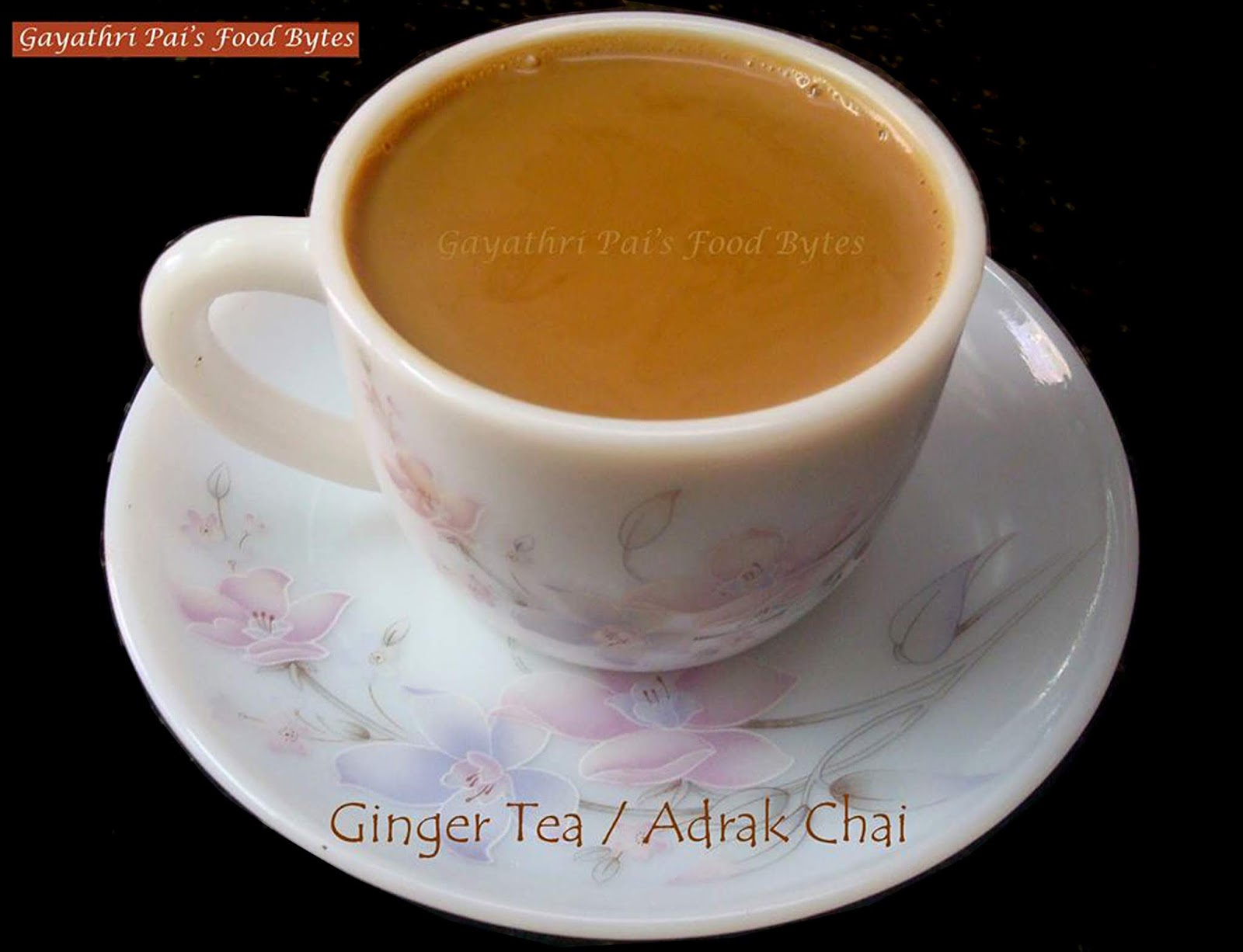 Gayathri Pai's Food Bytes: Kadak Adraki Chai / Strong Ginger Tea