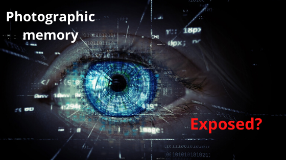 The shocking truth behind photographic memory is finally revealed? | 2020!