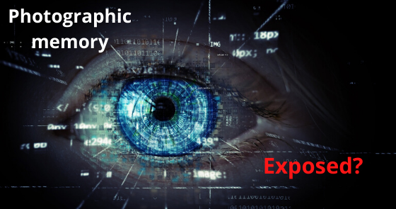 The shocking truth behind photographic memory is finally revealed? | 2020!