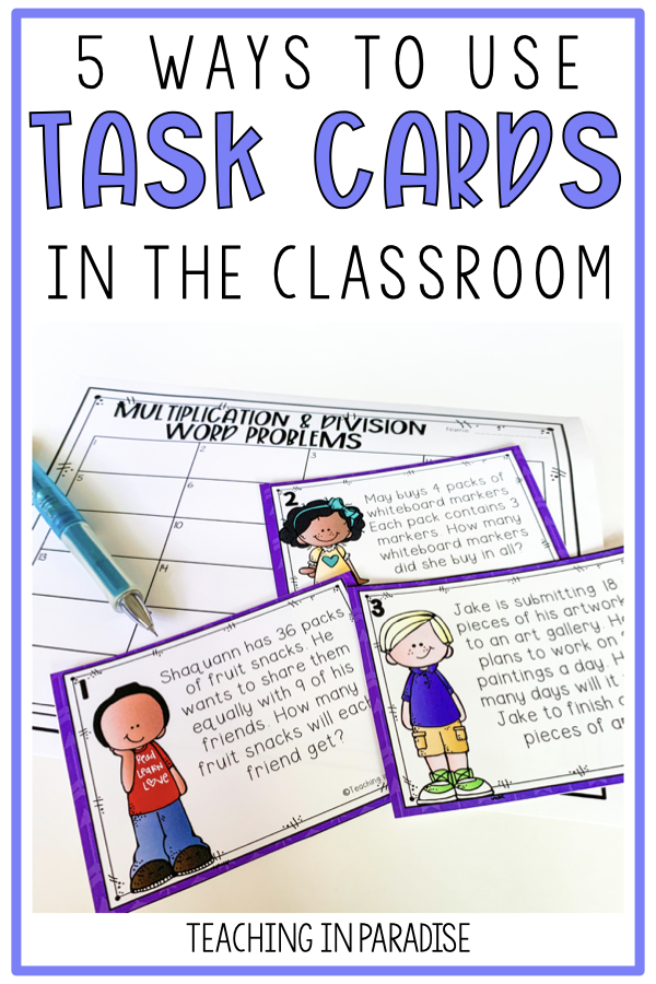 Teaching in Paradise: 5 Ways to Use Task Cards in the Classroom