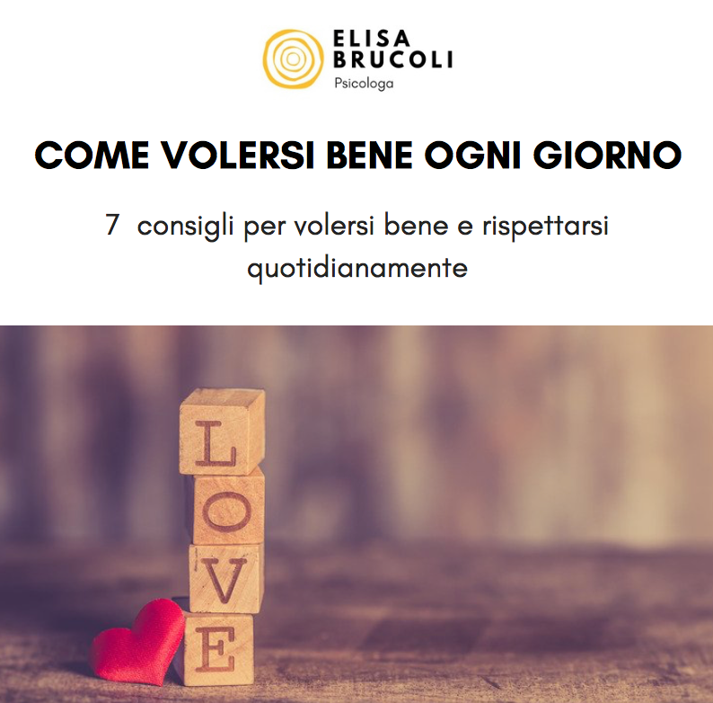 IMPARARE A VOLERSI BENE: 7 consigli su come volersi bene ogni giorno