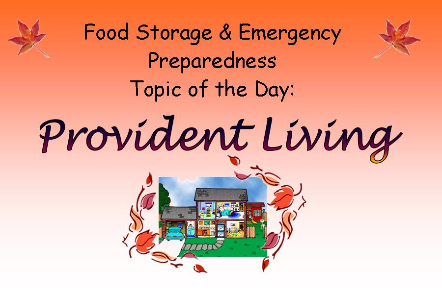 Food Storage Basics and Beyond: Provident Living Idea Sept