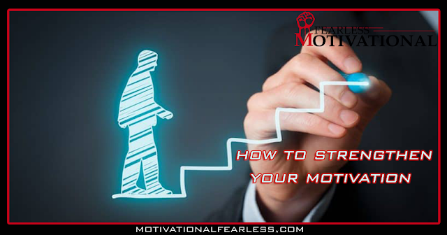 Personal development: how to strengthen your motivation - Motivational ...