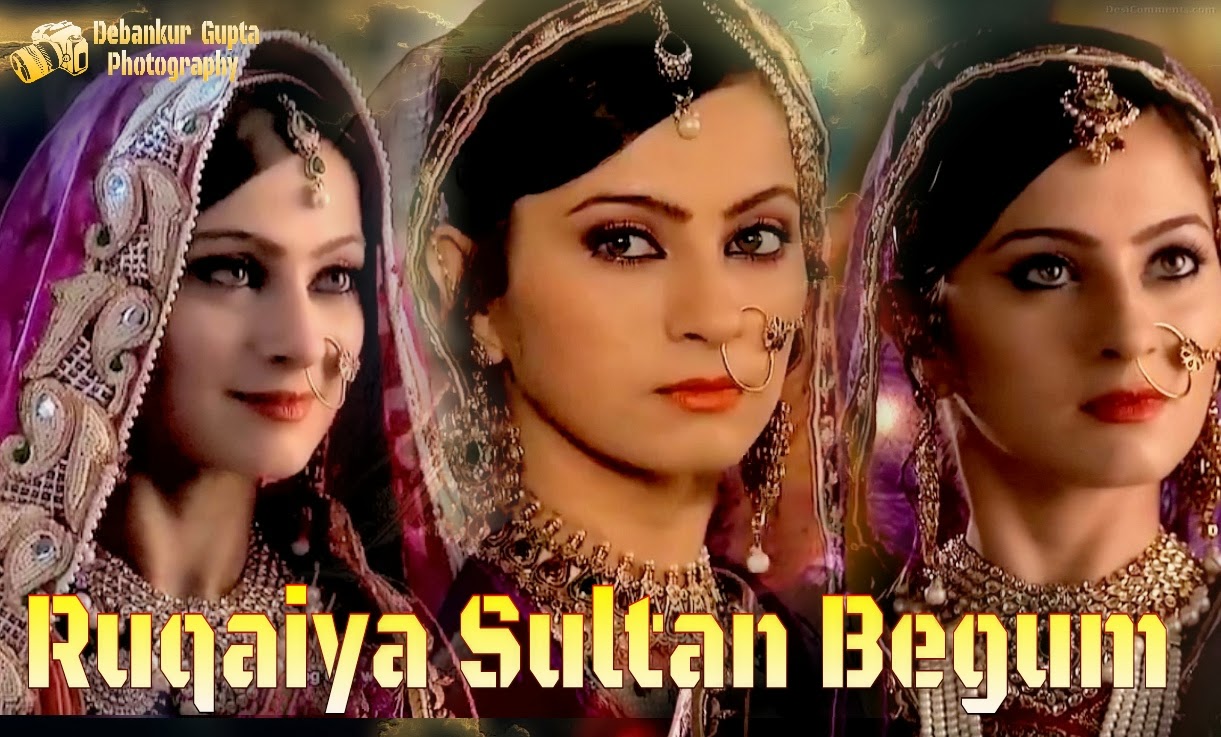 Jodha Akbar zee tv: Ruqaiya Begum......