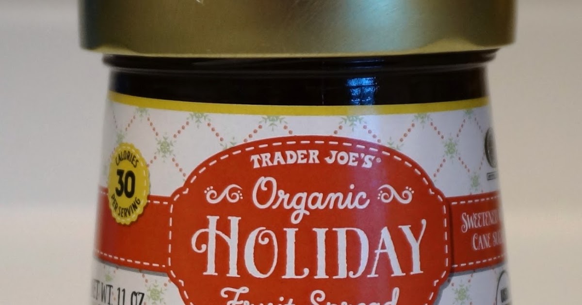Exploring Trader Joe's: Trader Joe's Organic Holiday Fruit Spread