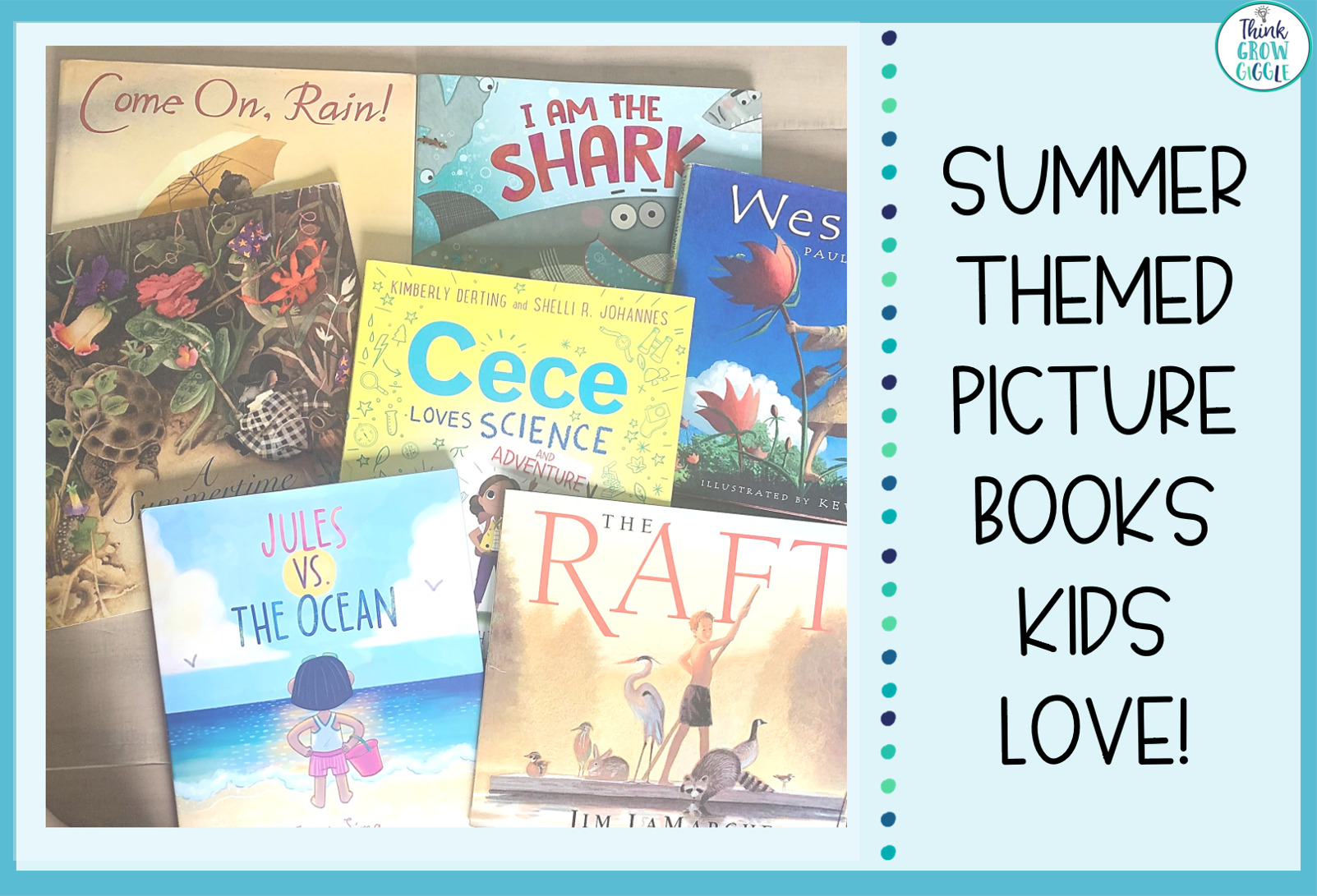Summer Picture Books for Upper Elementary - Think Grow Giggle