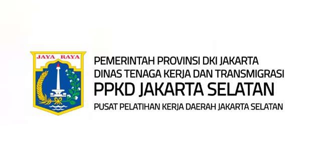 Lowongan Kerja SMA SMK D3 S1 PPKD Dinas Tenaga Kerja Jakarta Selatan 2020