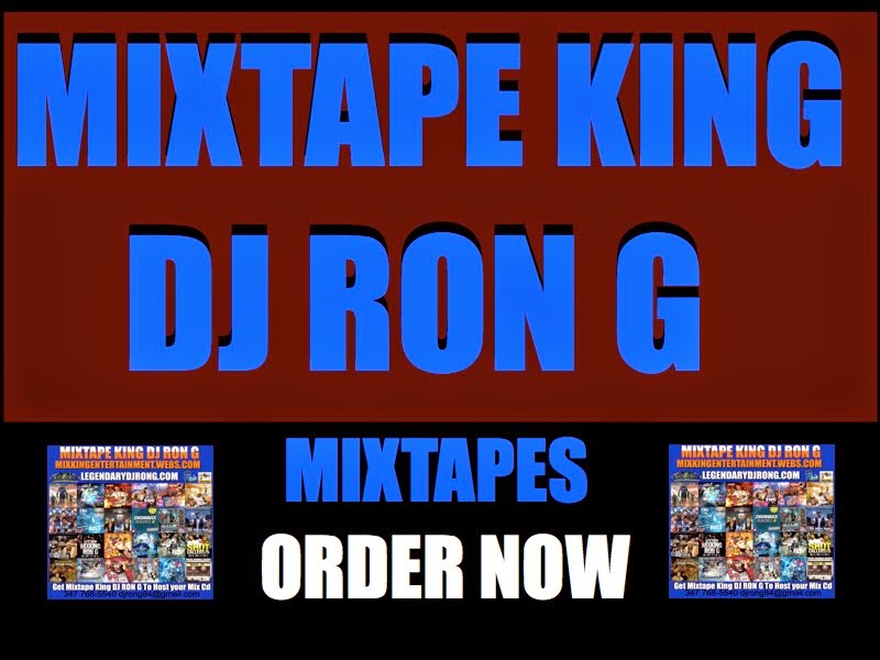 MIXTAPE KING DJ RON G MIXTAPES