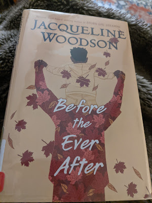 Before the Ever After - Jacqueline Woodson