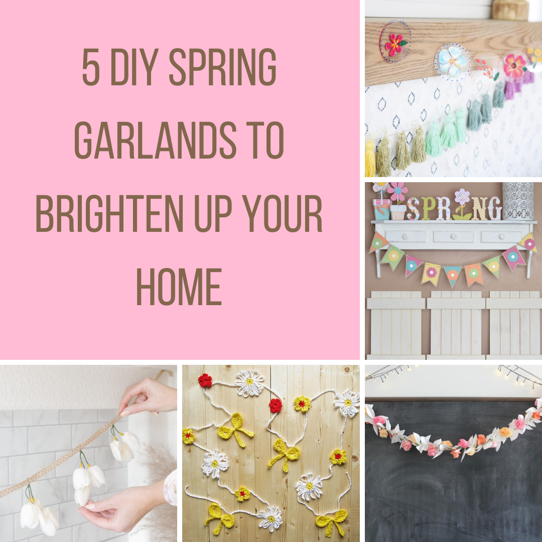 5 DIY Spring Garlands to Brighten Up Your Home |Keeping it Real