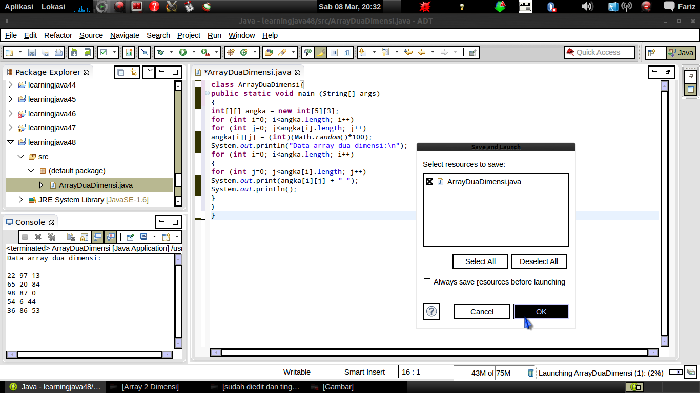 Indahnya berbagi ^_^: Contoh Program Java [Array dua dimensi]