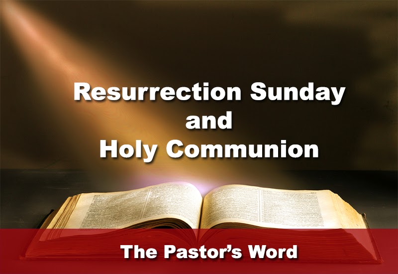 Pastor's Word - Grace United Church of Christ: Resurrection Sunday and ...