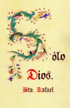 Solo Dios...en la vida del Beato Rafael