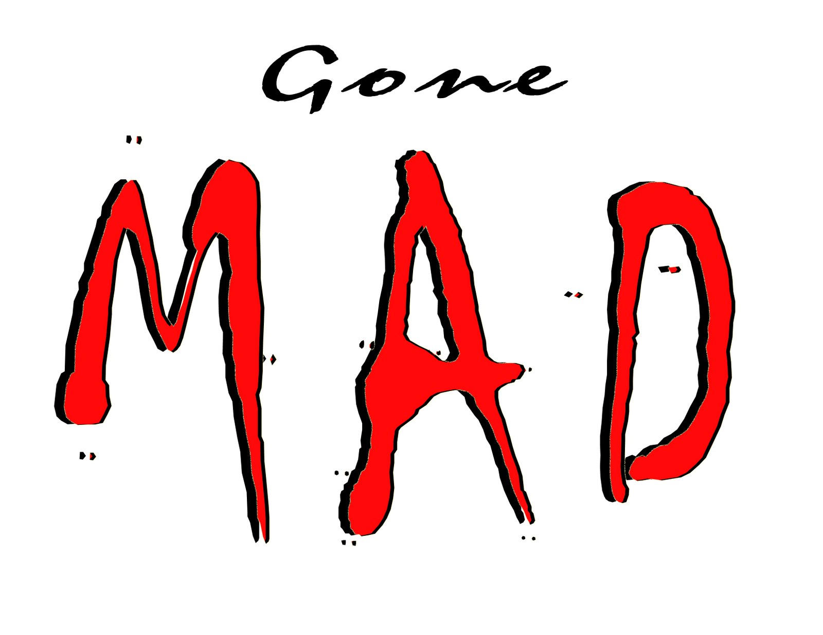 E - Channel: Gone Mad
