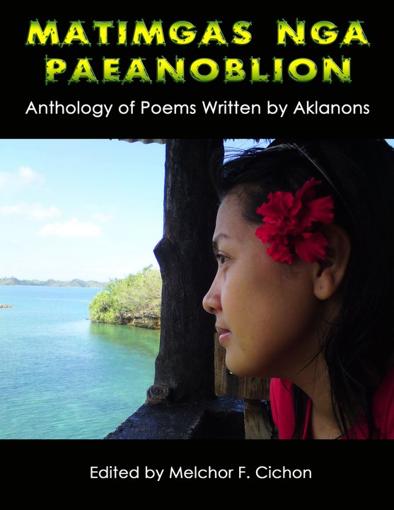 Aklanon Literature Archive: Matimgas nga Paeanoblion, final na talaga!