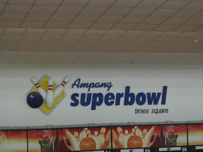 What's up with Fi?: Ampang Superbowl - Berjaya Times Square