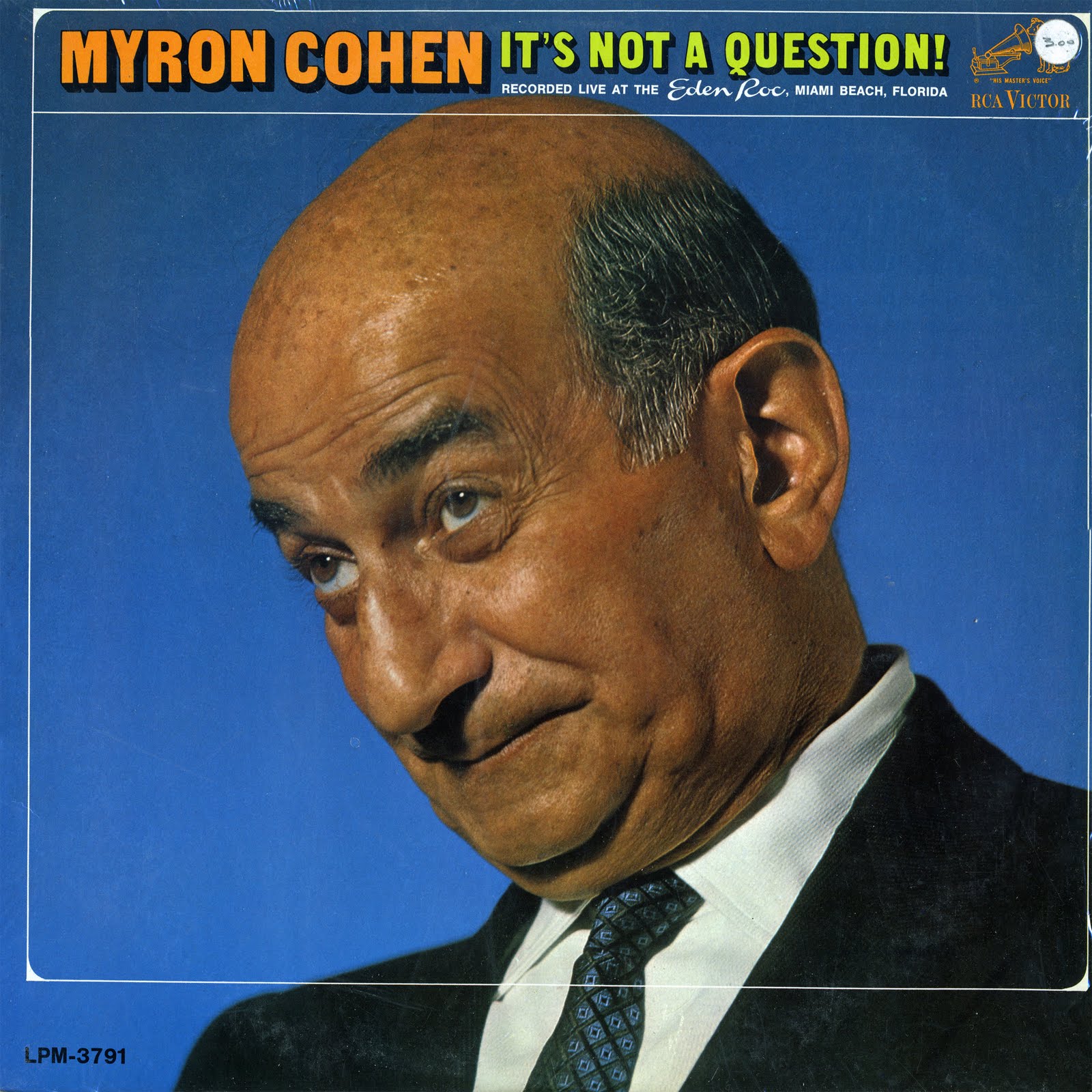 I Got Your Back!: Myron Cohen - It's Not A Question 1967