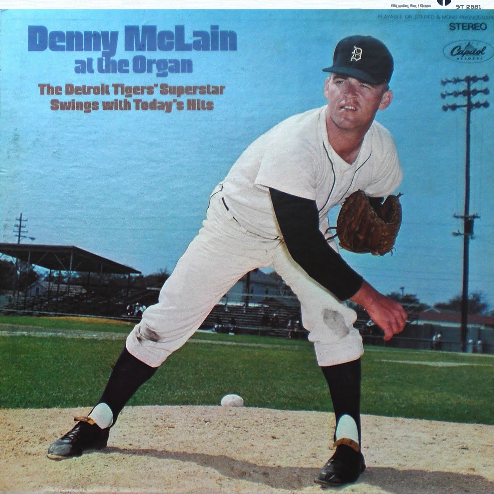 I Got Your Back!: Denny McLain - At The Organ 1968 Dennis Dale McLain I Got Your Back!: Denny McLain - At The Organ 1968 Dennis Dale McLain
