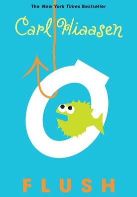 Camas Independent Reading Books: Flush by Carl Hiaasen-----Blog by ...