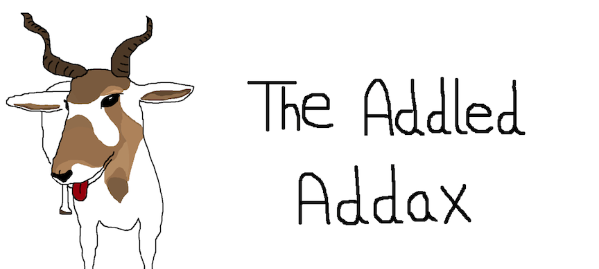 The Addled Addax