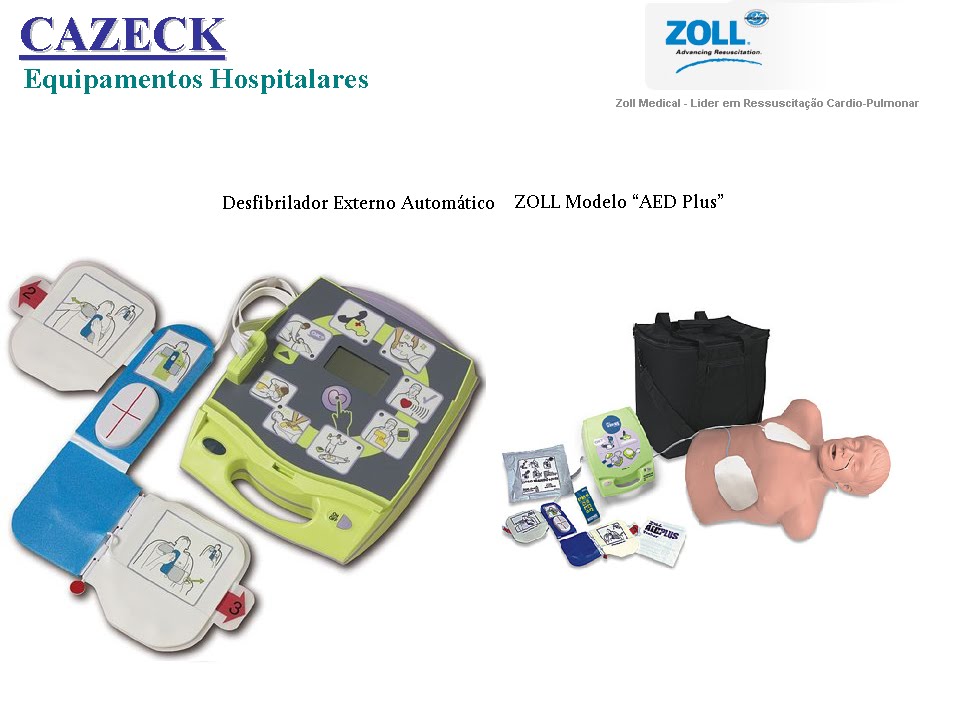 Cazeck Equipamentos Hospitalares: DESFIBRILADOR ZOLL DEA PLUS R$ 5.500,00