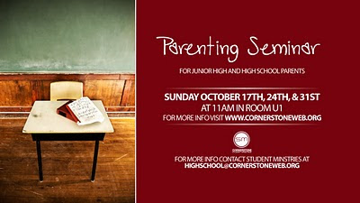 Cornerstone High School Ministry: Parenting Seminar
