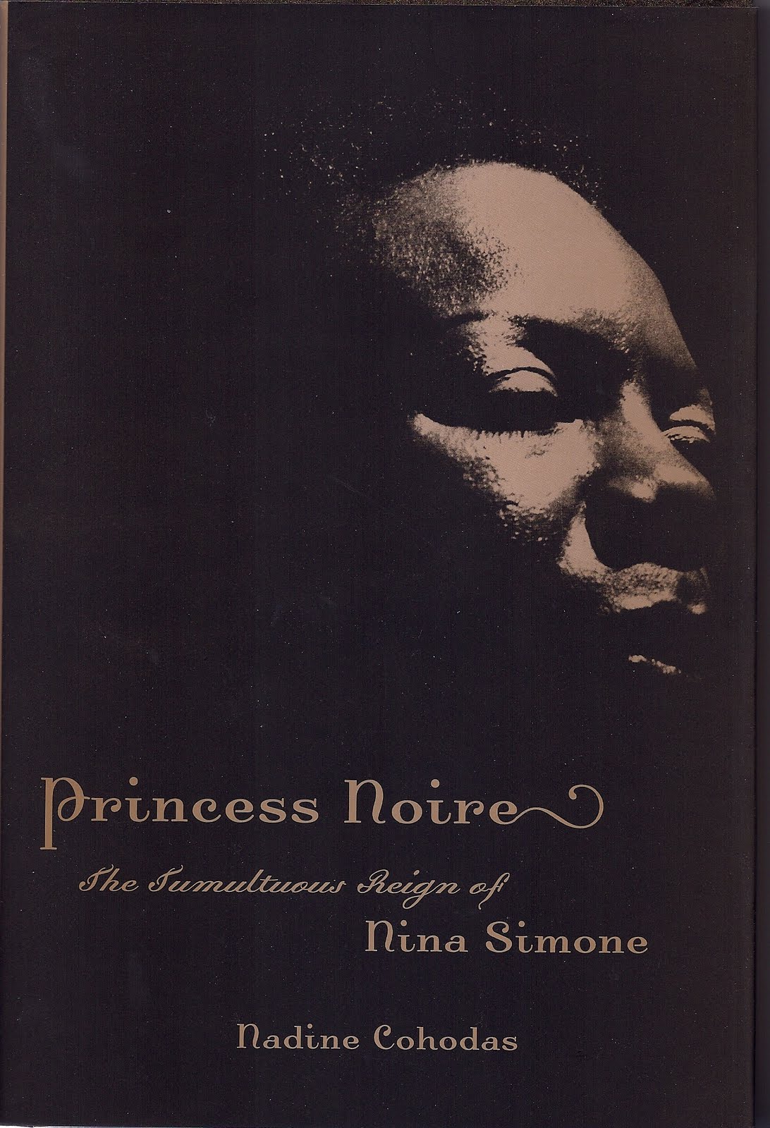 Lally's Alley: PRINCESS NOIRE (THE NEW BIOGRAPHY OF NINA SIMONE)