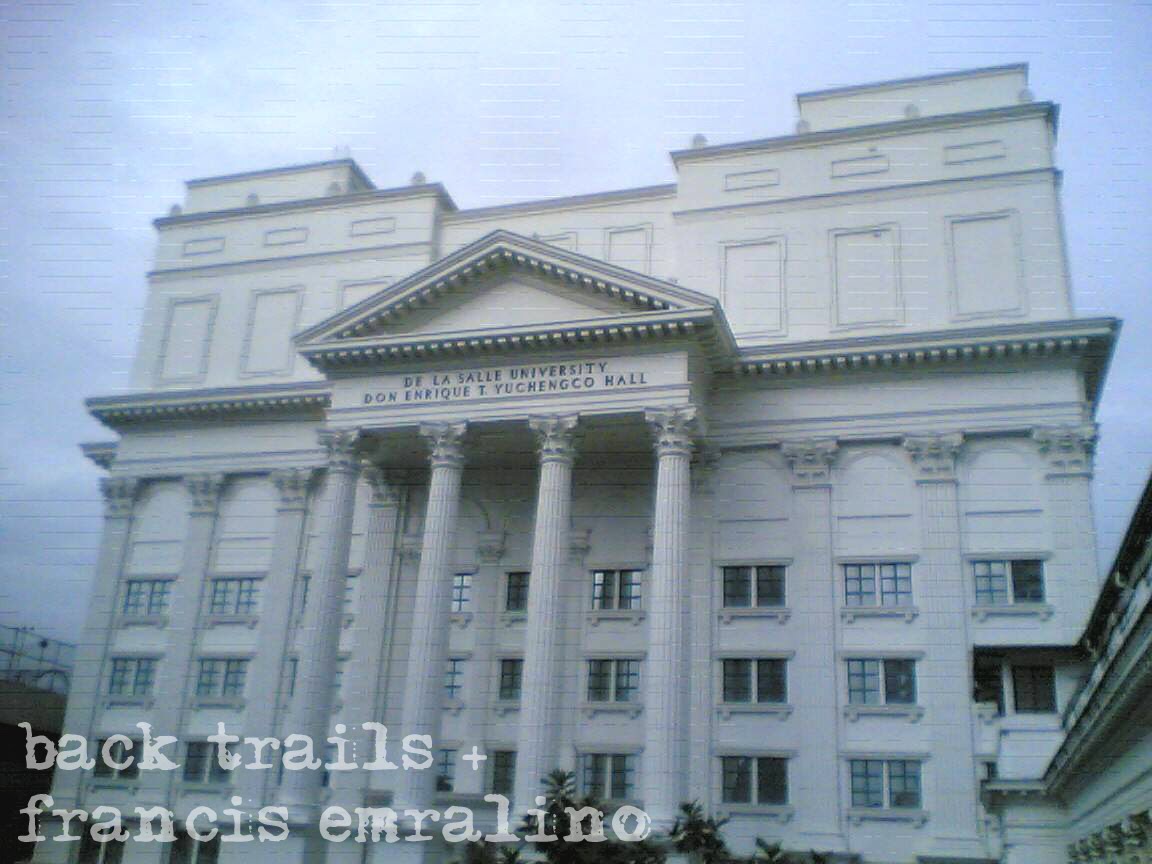 Back Trails: Circuiting Manila 8: De La Salle University