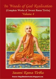 In the Woods of God Realization - Swami Rama Tirtha - Volume 4 - 1913 edn