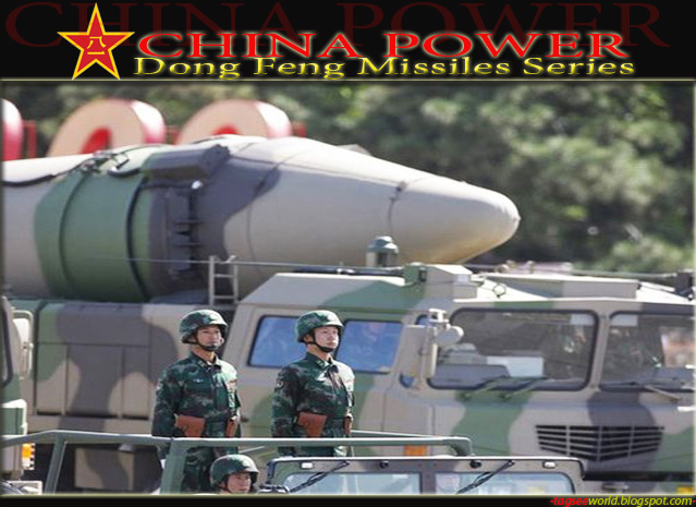 Military and Defense: CHINA POWER: Dong Feng Missiles Series