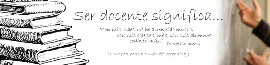 Ser docente significa...: LA AVENTURA DE SER DOCENTE