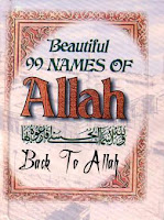 The 99 Attributes of Allah ~ ::: Back To Allah