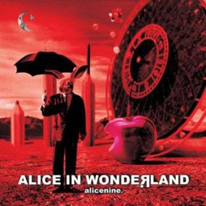 .: Alice in Wonderland~ Alice Nine