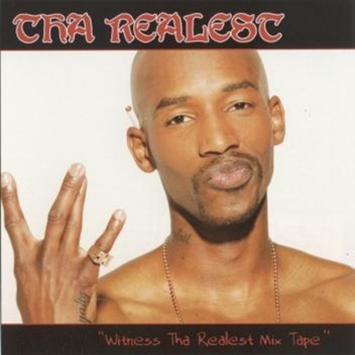 Ebonical Collaboration Volume Ⅱ: Witness Tha Realest Mix Tape / Tha Realest