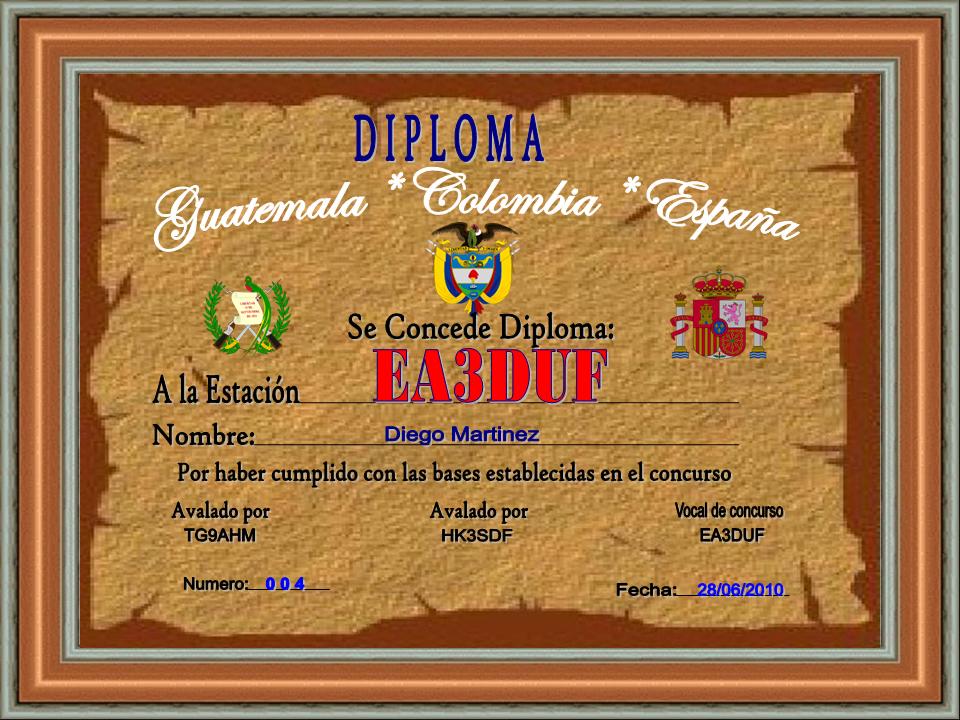 EA3DUF: Diploma, Guatemala , Colombia , España