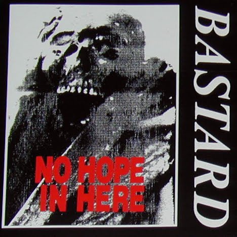 Thirsty and Miserable: Bastard - No Hope In Here
