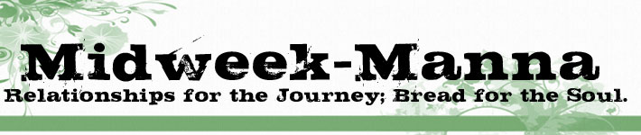 Midweek-Manna