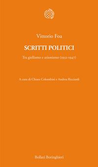 Biblioteca di Garlasco: Vittorio Foa, Scritti politici