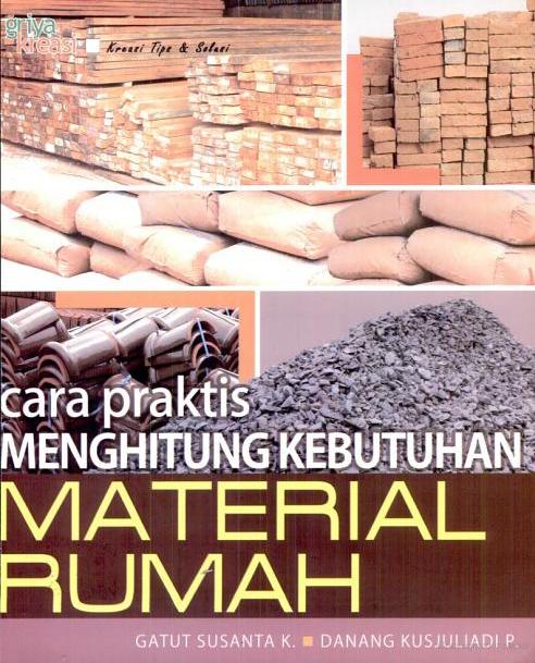 6+ Cara Menghitung Kebutuhan Bahan Bangunan Rumah