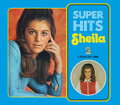 PASSION SHEILA: Sheila : "Super hits" en CD.