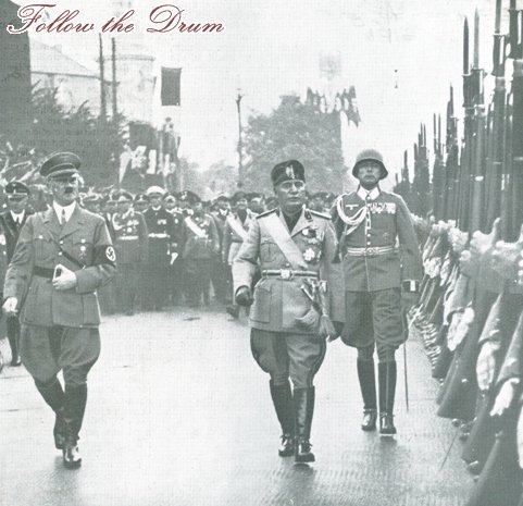 follow the drum: Italy, Mussolini Visited Berlin, 1937