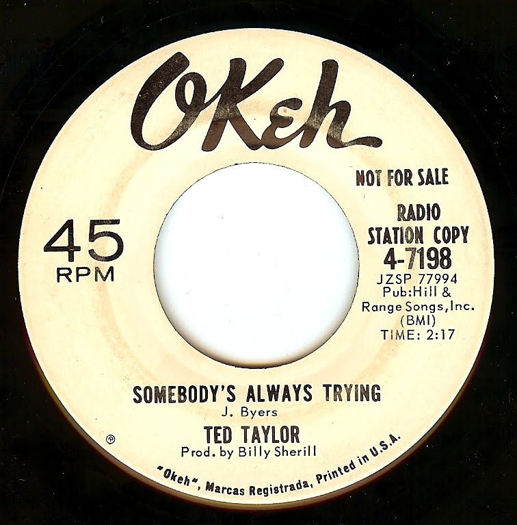 Derek's Daily 45: TED TAYLOR - SOMEBODY'S ALWAYS TRYING